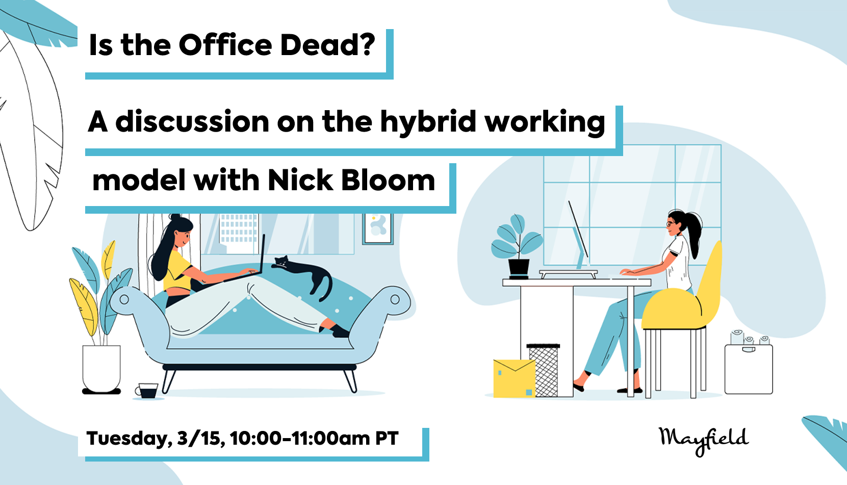 Is the Office Dead? The Emergence of the Hybrid Working Model | Mayfield